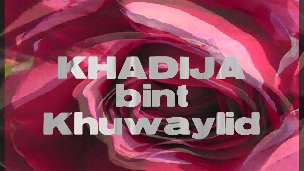 7 Remarkable Things about Khadijah, Wife of the Prophet of Islam